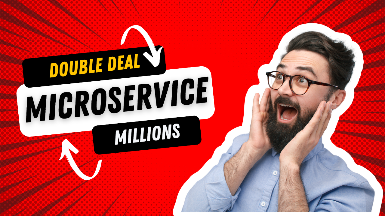 Microservice Millions Double Deal 5 – Ez Profit Software